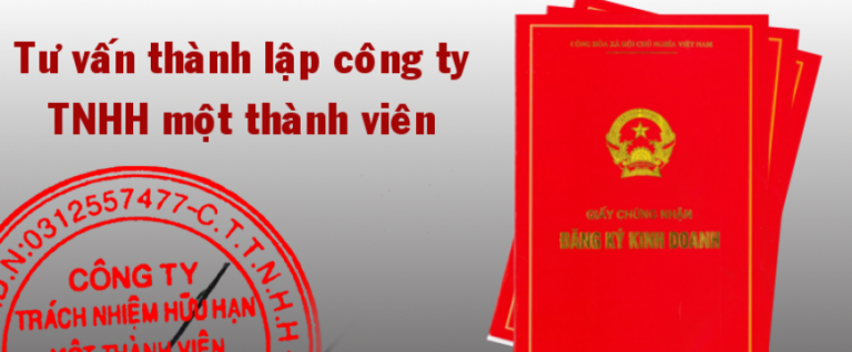 Thủ Tục Thành Lập Công Ty Tnhh Một Thành Viên